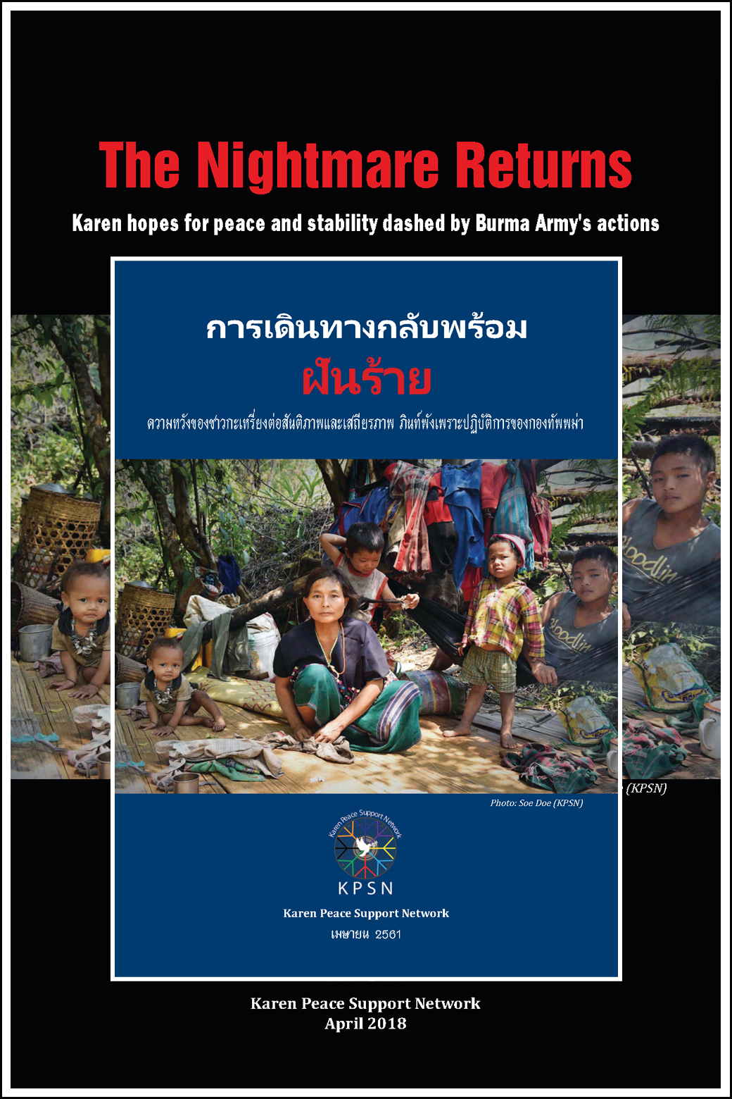 The Nightmare Return: Karen hopes for peace and stability dashed by Burma Army’s actions